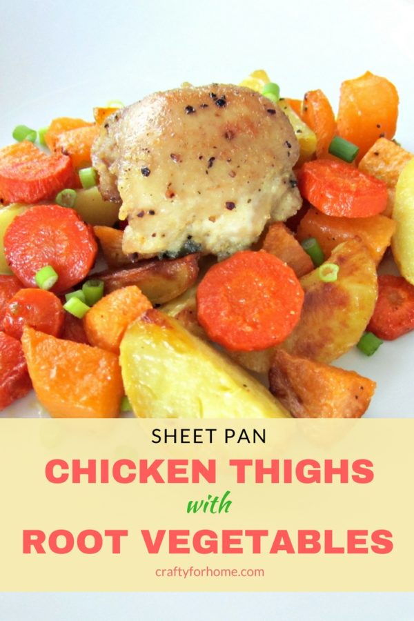 Sheet Pan Chicken Thighs With Root Vegetables | Crafty For Home