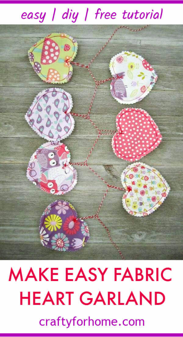 How To Make Easy Fabric Heart Garland Crafty For Home