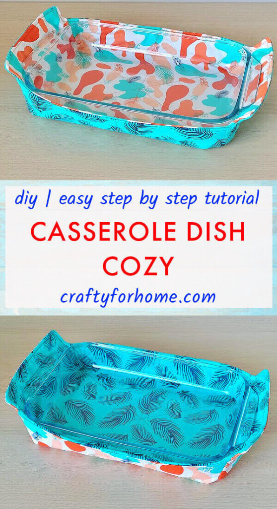Casserole Dish Cozy Easy Tutorial | Crafty For Home