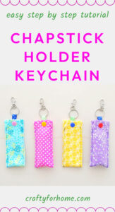 Chapstick Holder Keychain Sewing Tutorial | Crafty For Home