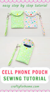 Cell Phone Pouch Bag Tutorial | Crafty For Home